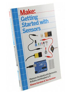 Make: Getting Started with Sensors